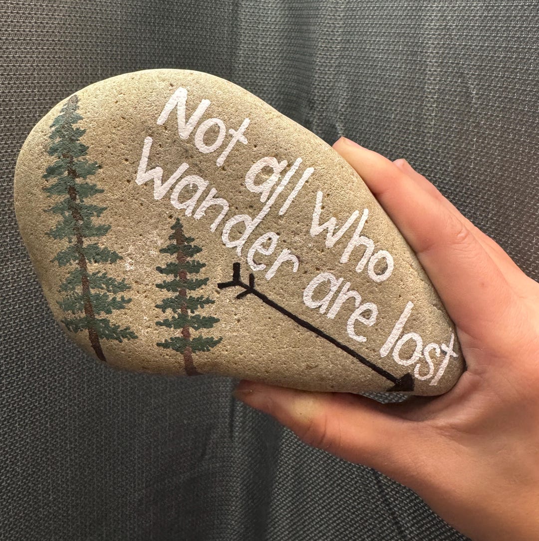 Not All Who Wander Are Lost Stone, Painted Rocks, Painted Stones, Stone ...
