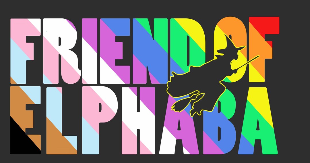 Friend of Elphaba PNG, Wicked LGBT and Allies PNG Digital Download - Etsy
