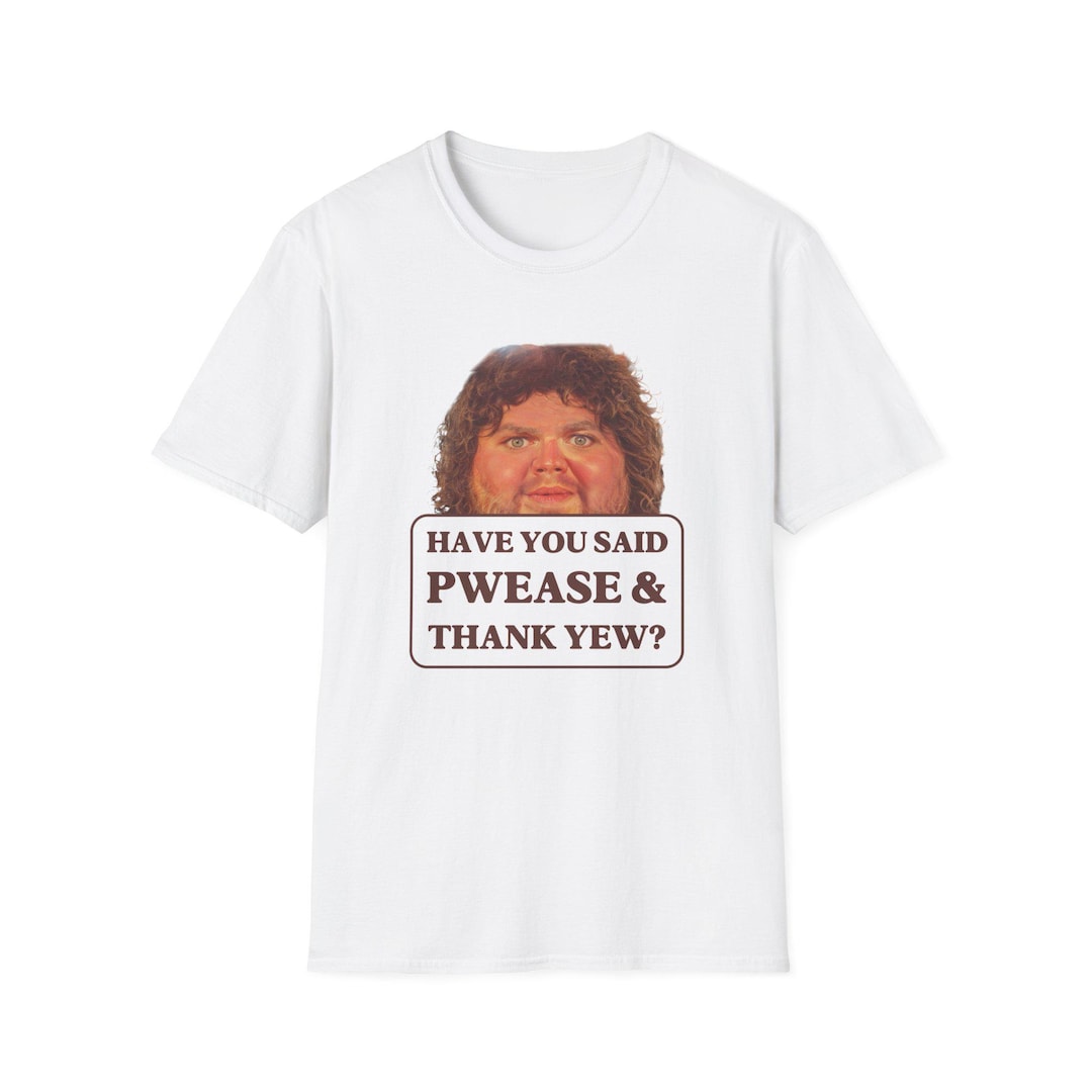 JD Vance Meme Shirt - Have You Said Please (pwease) & Thank You (yew ...