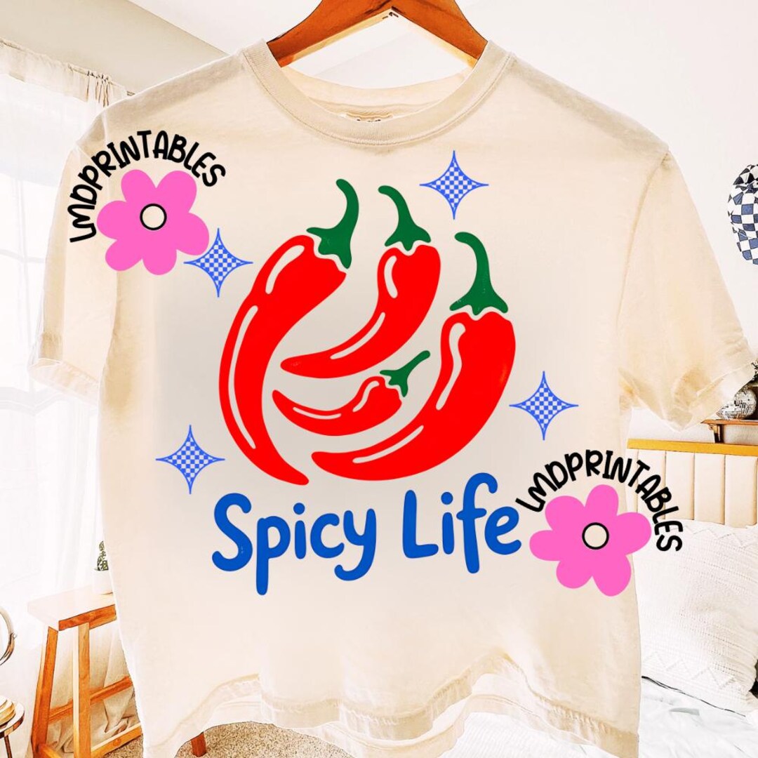 Spicy Life PNG, Mentally Spicy Design, Digital Download, PNG File ...