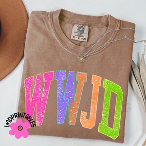 WWJD PNG Summer PNG Neon Christian Shirt Design What Would Jesus Do Png ...