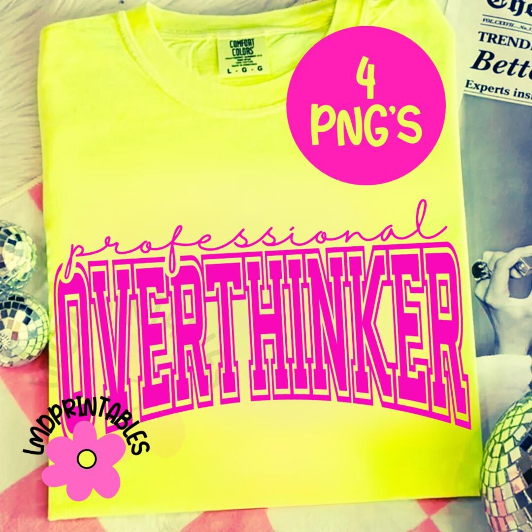 Professional Overthinker Bundle PNG Digital Download, Funny PNG File ...