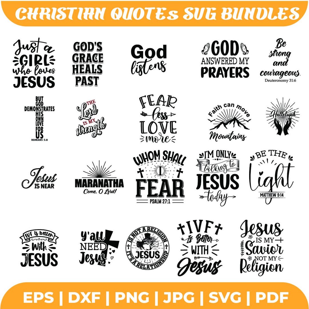 Christian SVG Bundle, Christian Quotes Png, Religious Jpg, Faith Eps ...