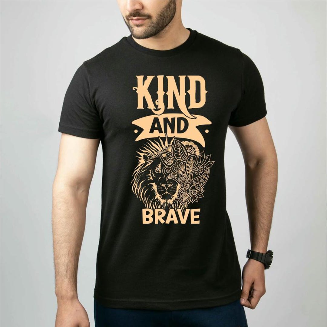 Kind and Brave Svg, Motivational Cut File Png, Brave Message Jpg ...