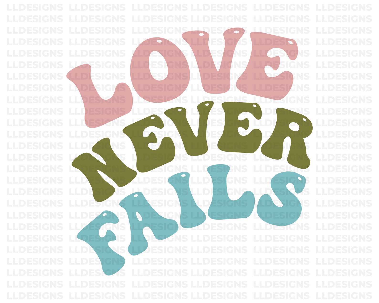 Love Never Fails PNG File Love Never Fails PNG Christian - Etsy