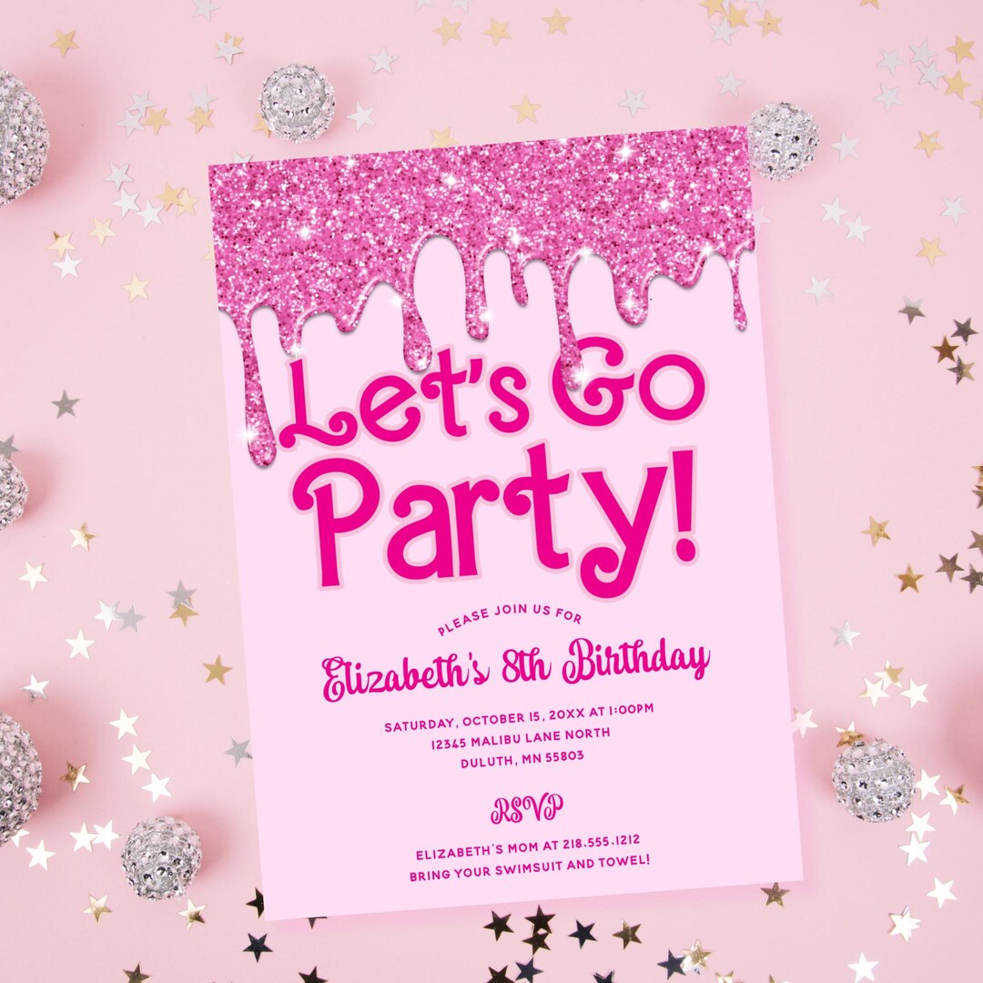 Pink Glitter Drip “let’s Go Party” Birthday Invitation | Instant ...
