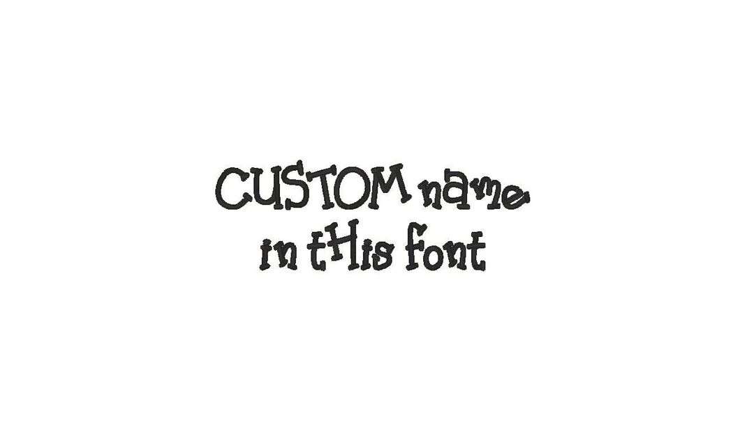 Custom Name in Shown Font Embroidery Design, Your Custom Name in This ...