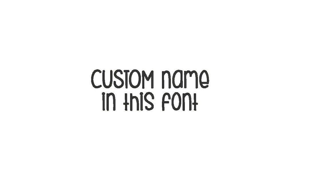 Custom Name Embroidery Design (digitized) - Etsy