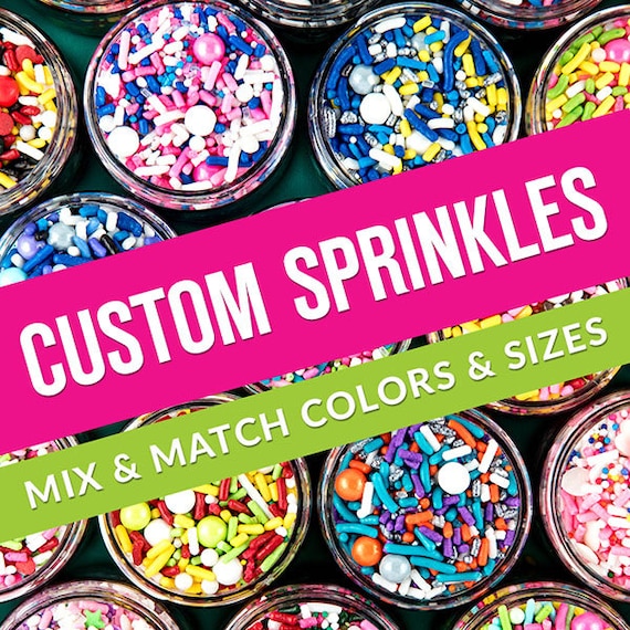 Custom Sprinkles Mix - Custom Sprinkle Medley - 4oz Bag by Sweets ...