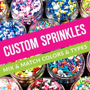 Custom Sprinkles Mix - Custom Sprinkle Medley - 4oz Bottle - Etsy