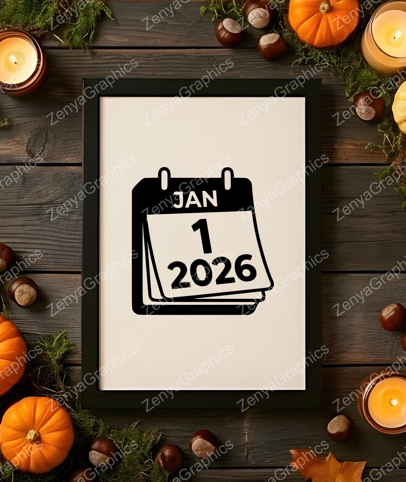 January 1st Calendar Silhouette SVG PNG JPG | Perfect for Cricut Crafts ...