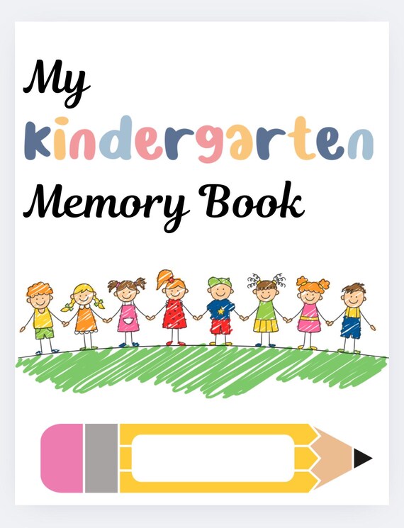 Kindergarten Graduation Memory Book