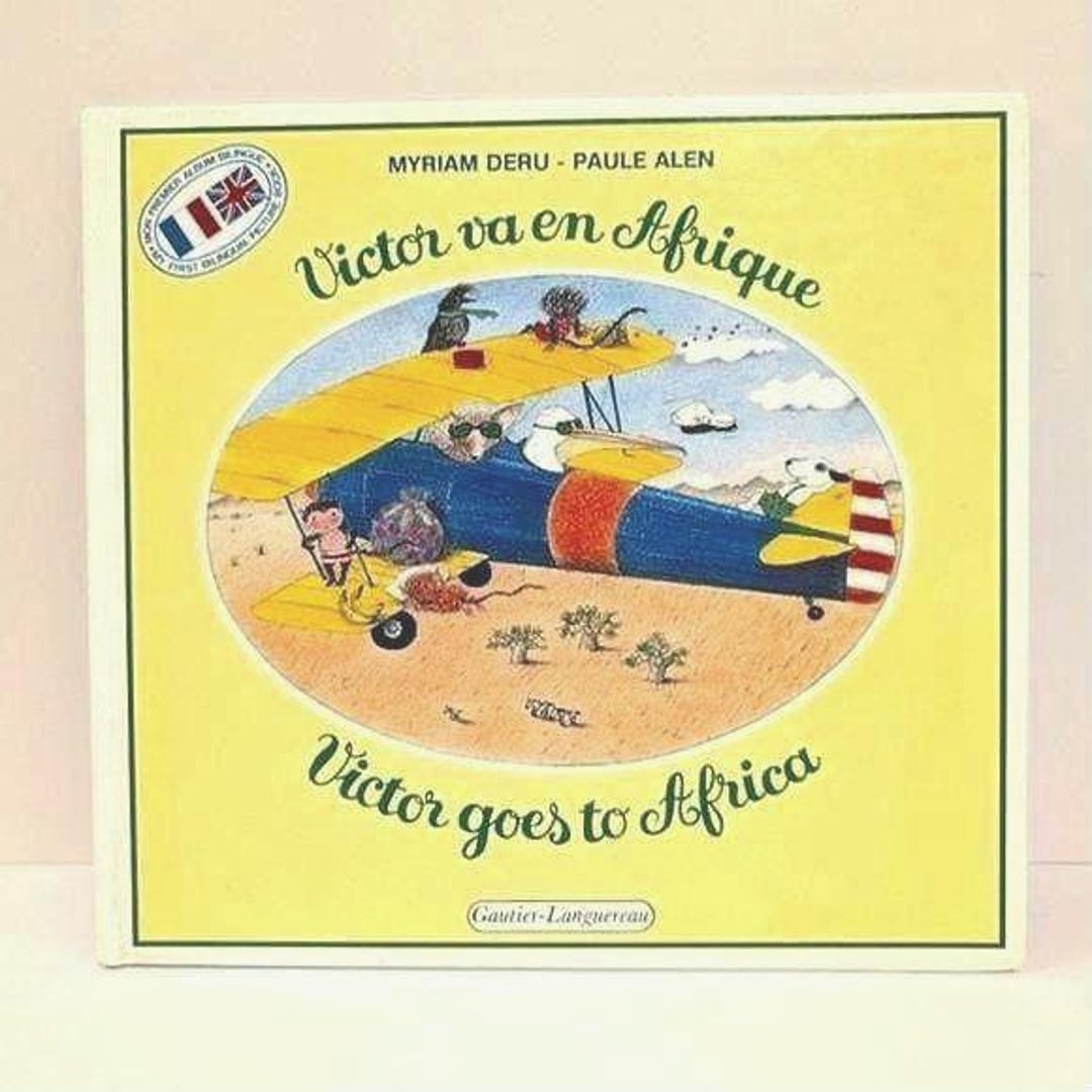 Bilingual French Victor Va En Afrique = Victor Goes to Africa Children ...