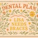 Dental Plan Lisa Needs Braces Printable Wall Art – Funny the Simpsons ...