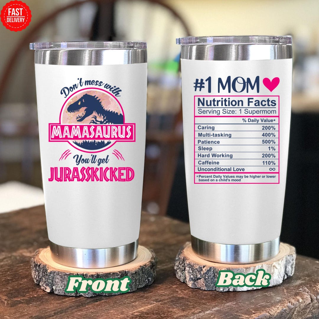 Mother's Day Gifts for Mom, Mom Gift Tumbler 20oz, Mamasaurus Birthday ...