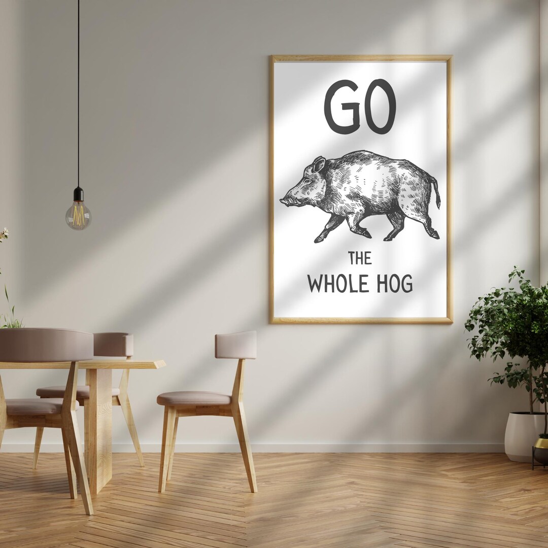 Go the Whole Hog Digital Poster Print, Boar Illustration, Humour Text ...