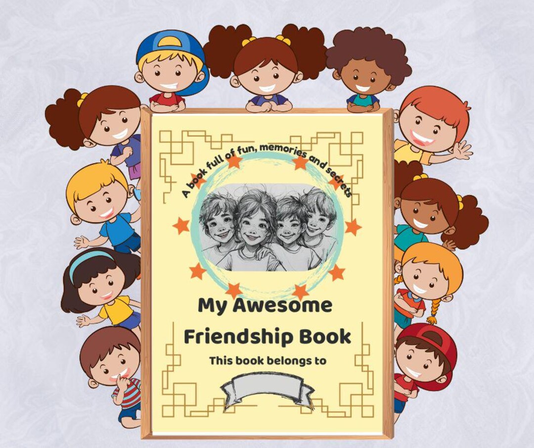 My Friendship Book – Printable Memory Journal for 15 Friends | Kids ...