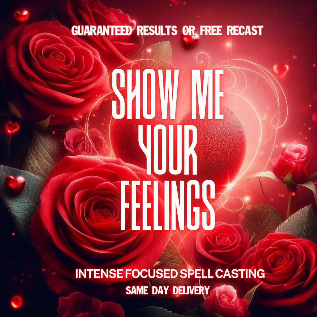 Show Me Feelings Spell Casting for Emotional Expression, Romantic ...