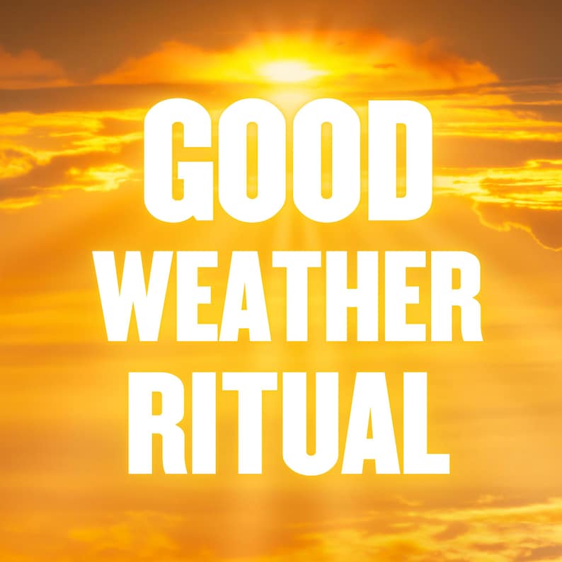 Good Weather Spell – Favorable Weather Energy Ritual for Clear Skies ...