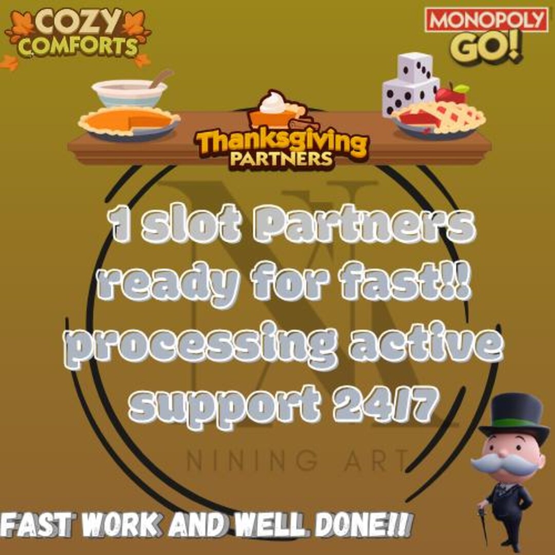 Monopoly Go Event, Thanksgiving Partner: 1 Slot Full Support 80k Point ...