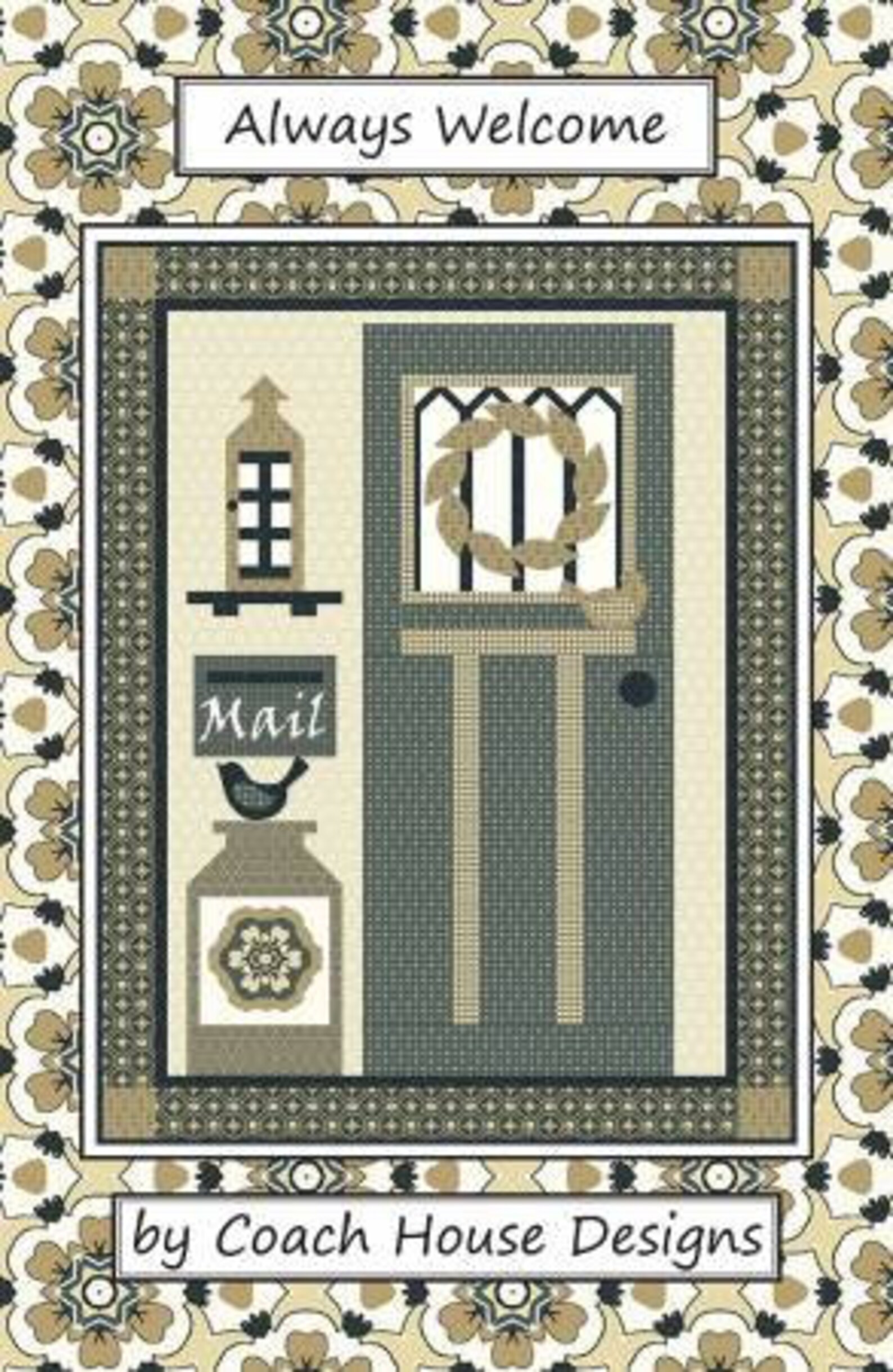 Always Welcome Quilt Pattern by Coach House Designs - Farmhouse Quilt ...