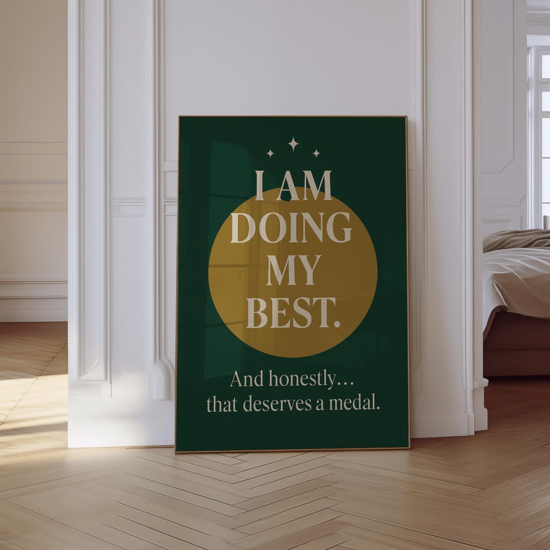 Funny Affirmation Wall Art Print | “I Am Doing My Best” Quote Poster ...