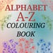 Alphabet A-Z Colouring Book - Etsy