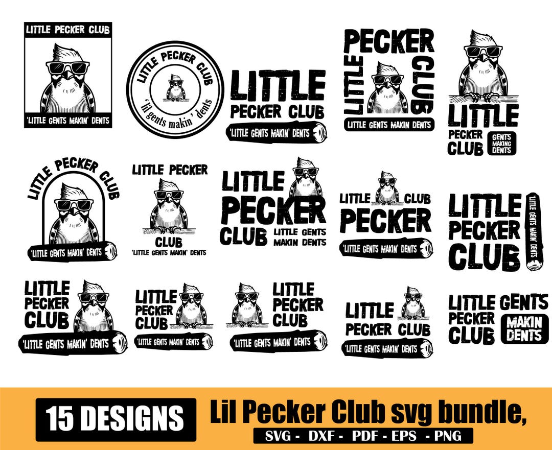 Little Pecker Club Svg Bundle, Lil Pecker Club Png, Little Pecker Club Funny Shirt, Sublimation ...
