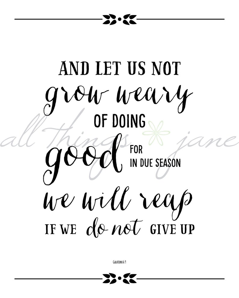 Let Us Not Grow Weary Printable Wall Art Bible Verse Scripture Poster ...