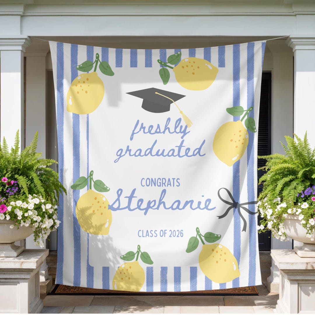 Freshly Graduated Banner, Lemon Graduation Party Decor, Class of 2026 ...