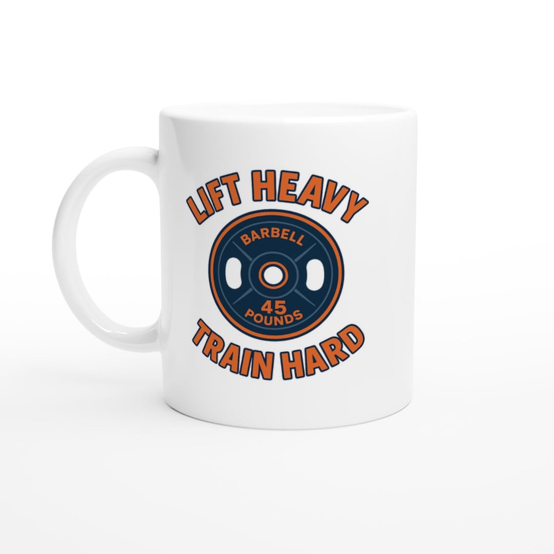 Lift Heavy - Train Hard Mug | Motivational Fitness Mug for Strength ...