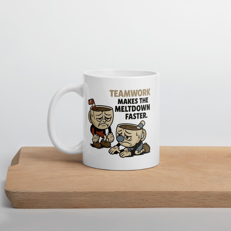 Teamwork Makes the Meltdown Faster Mug | Cuphead Style Funny Office ...