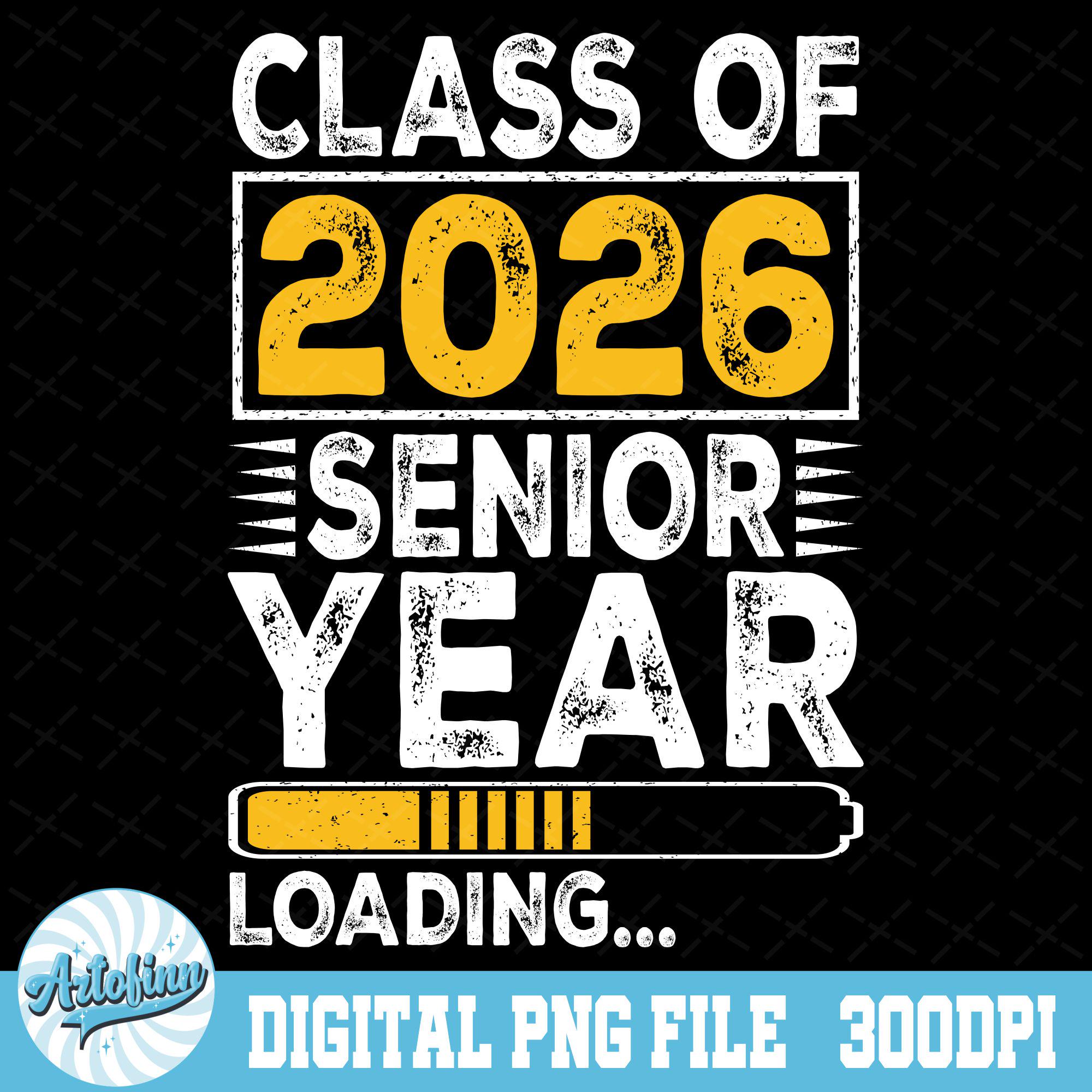 Senior 2026 PNG: Graduation Year Loading Design (digital Download) - Etsy