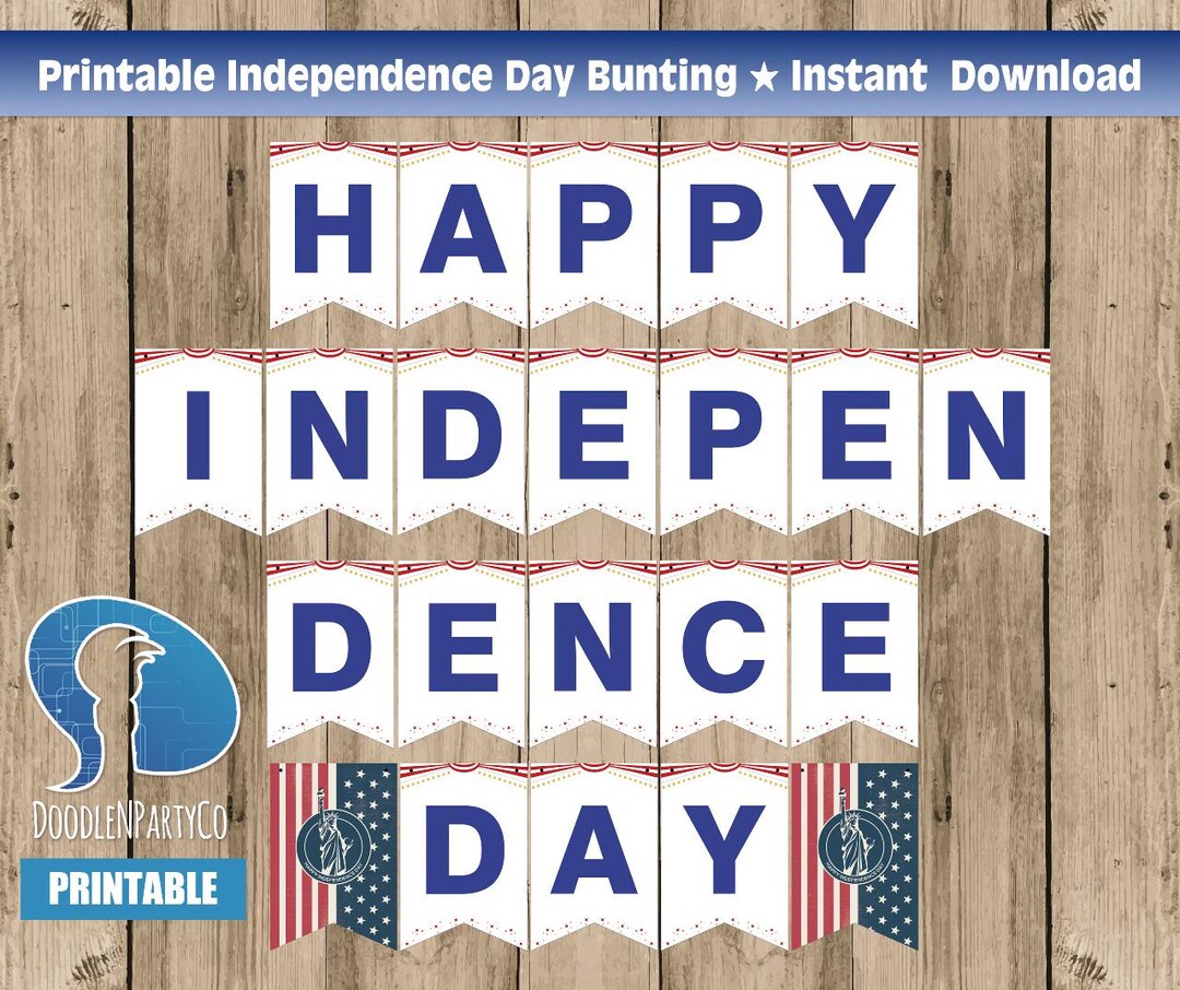 Happy Independence Day Bunting – Printable Banner (2 Letters per Flag ...