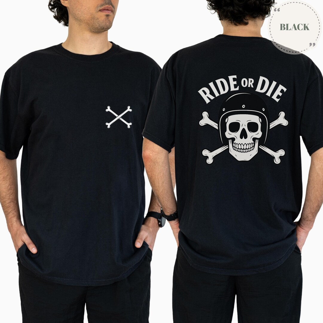 Ride or Die Shirt, Skull Biker T-shirt, Motorcycle Graphic Tee, Gothic ...