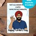 Sikh Fathers Day Card, Not All Heroes Wear Capes Some Wear Turbans ...