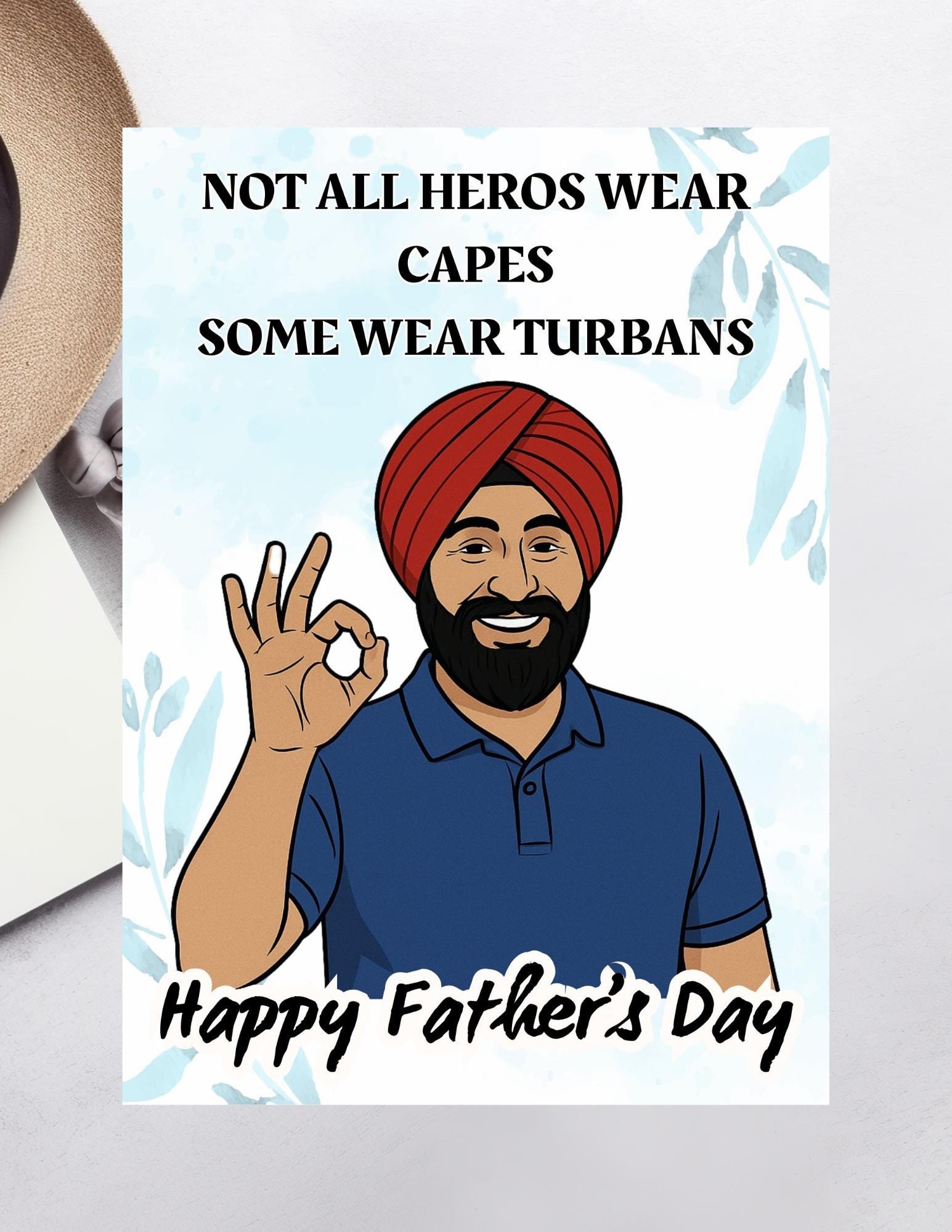 Sikh Fathers Day Card, Not All Heroes Wear Capes Some Wear Turbans ...