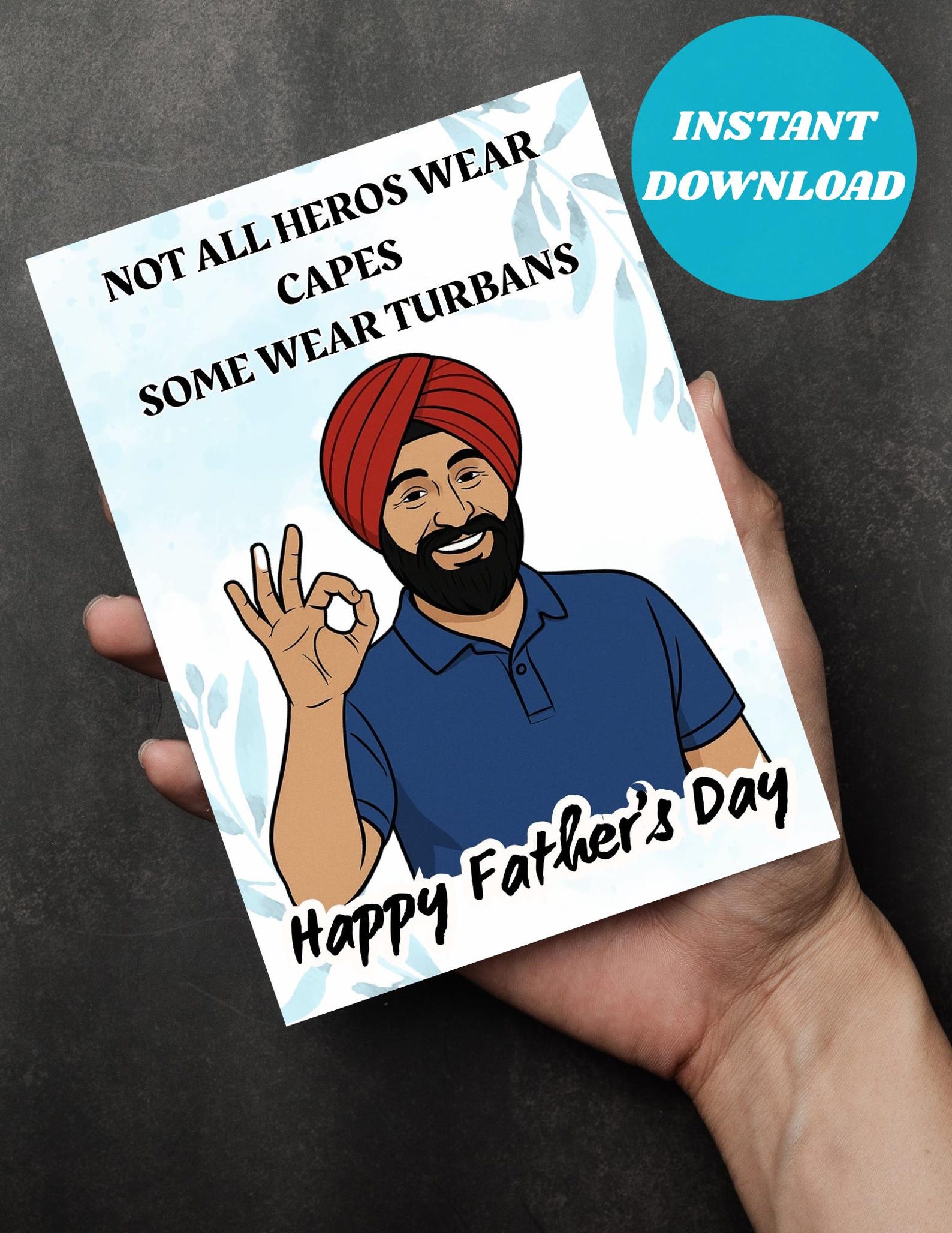 Sikh Fathers Day Card, Not All Heroes Wear Capes Some Wear Turbans ...