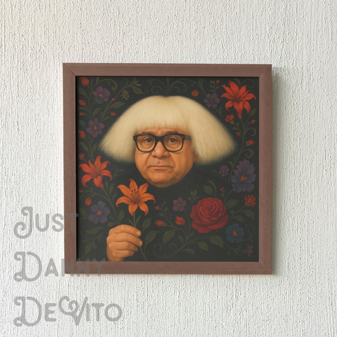Danny Devito - Art Print - Gothic Florals - Printable Wall Art - Ongo Gablogian - Frank - Always ...