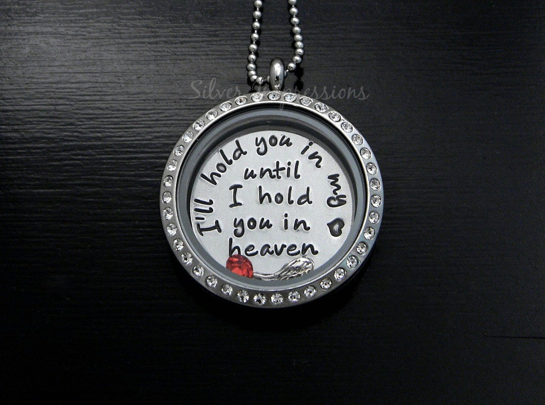 Memory Locket - Floating Locket - I'll Hold You in My Heart Until I ...