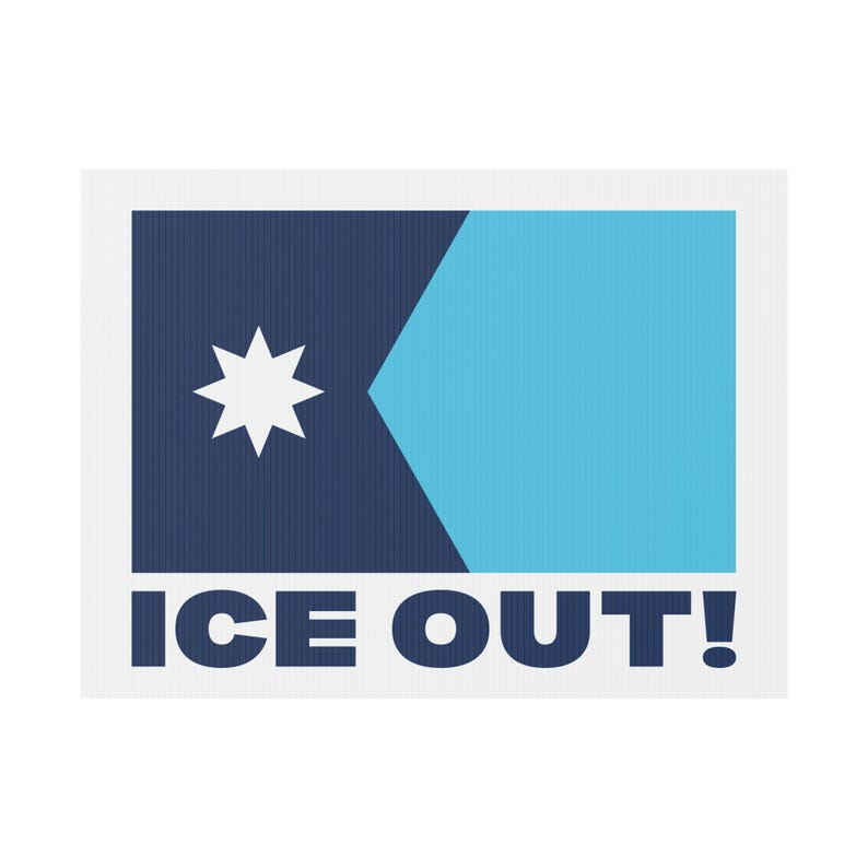 ICE OUT Minnesota Political Yard Sign | Double-sided Corrugated Plastic ...