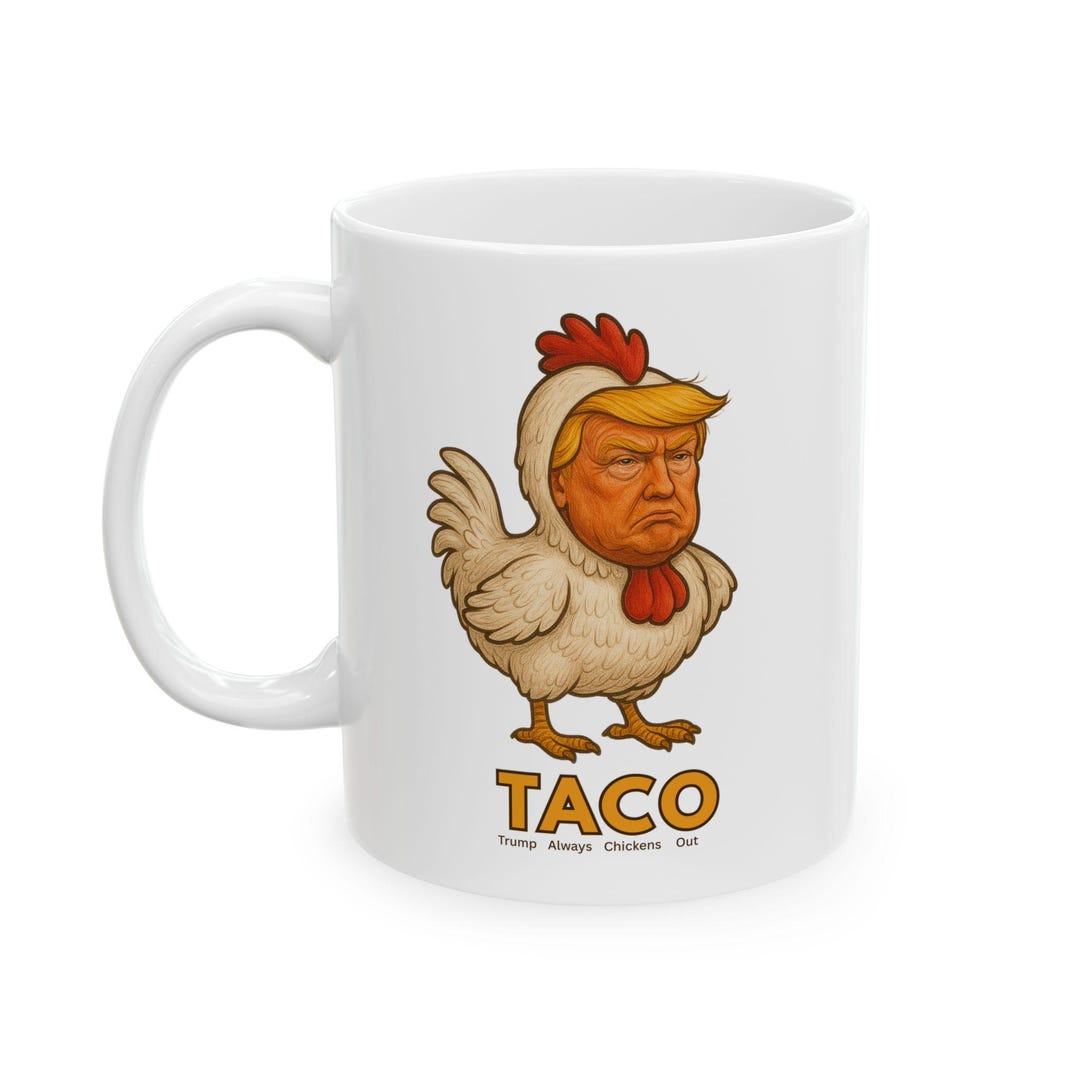 TACO Anti-trump Coffee Mug: Political Humor Gift - Etsy Australia