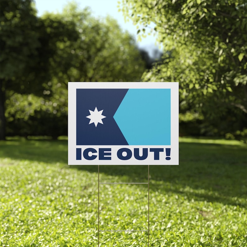 ICE OUT Minnesota Political Yard Sign | Double-sided Corrugated Plastic ...