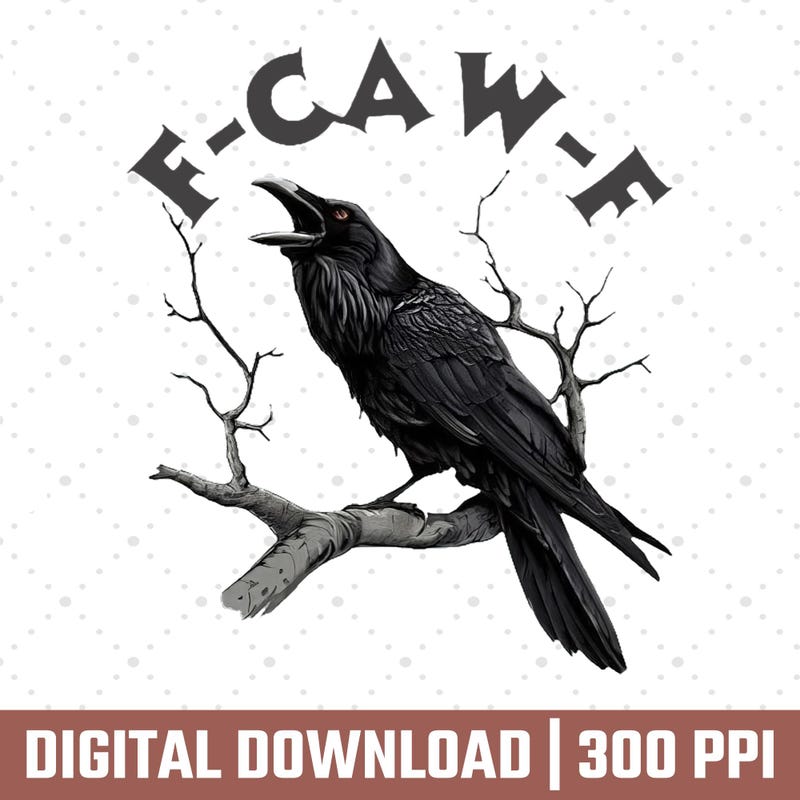 Fu Caw F Crow Png - Etsy