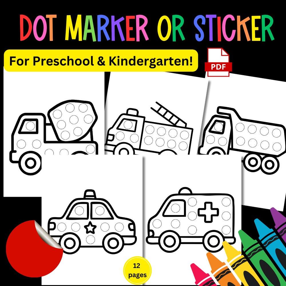 Truck Dot Marker & Sticker Worksheets for Kids | 12 Printable Pages ...