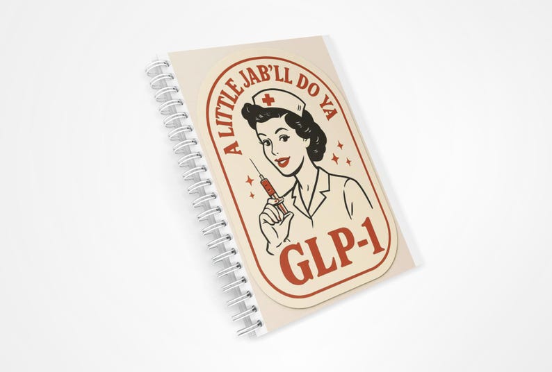 GLP-1, Funny Weight Loss Journal, A Little Jab Will Do Ya Humor ...