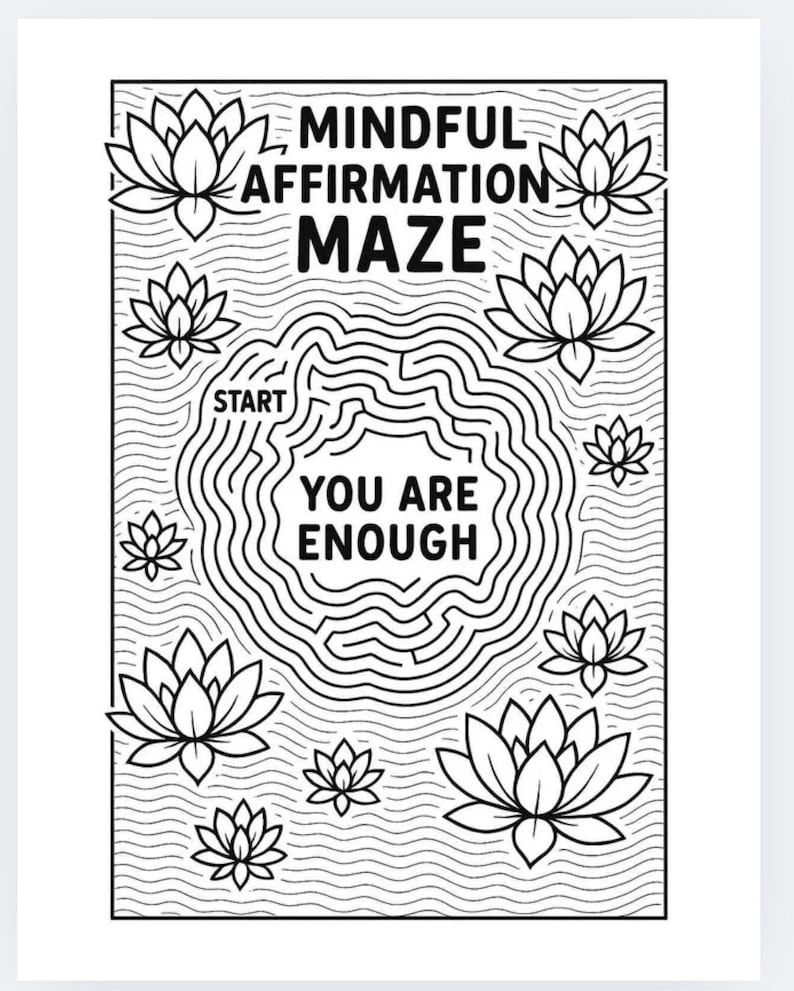 Printable Maze Coloring Pages | 6 Mindful Mazes & Affirmations | Cozy ...