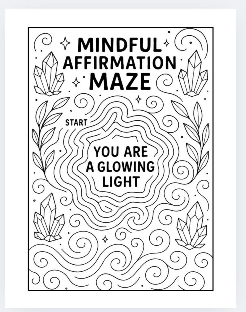 Printable Maze Coloring Pages | 6 Mindful Mazes & Affirmations | Cozy ...