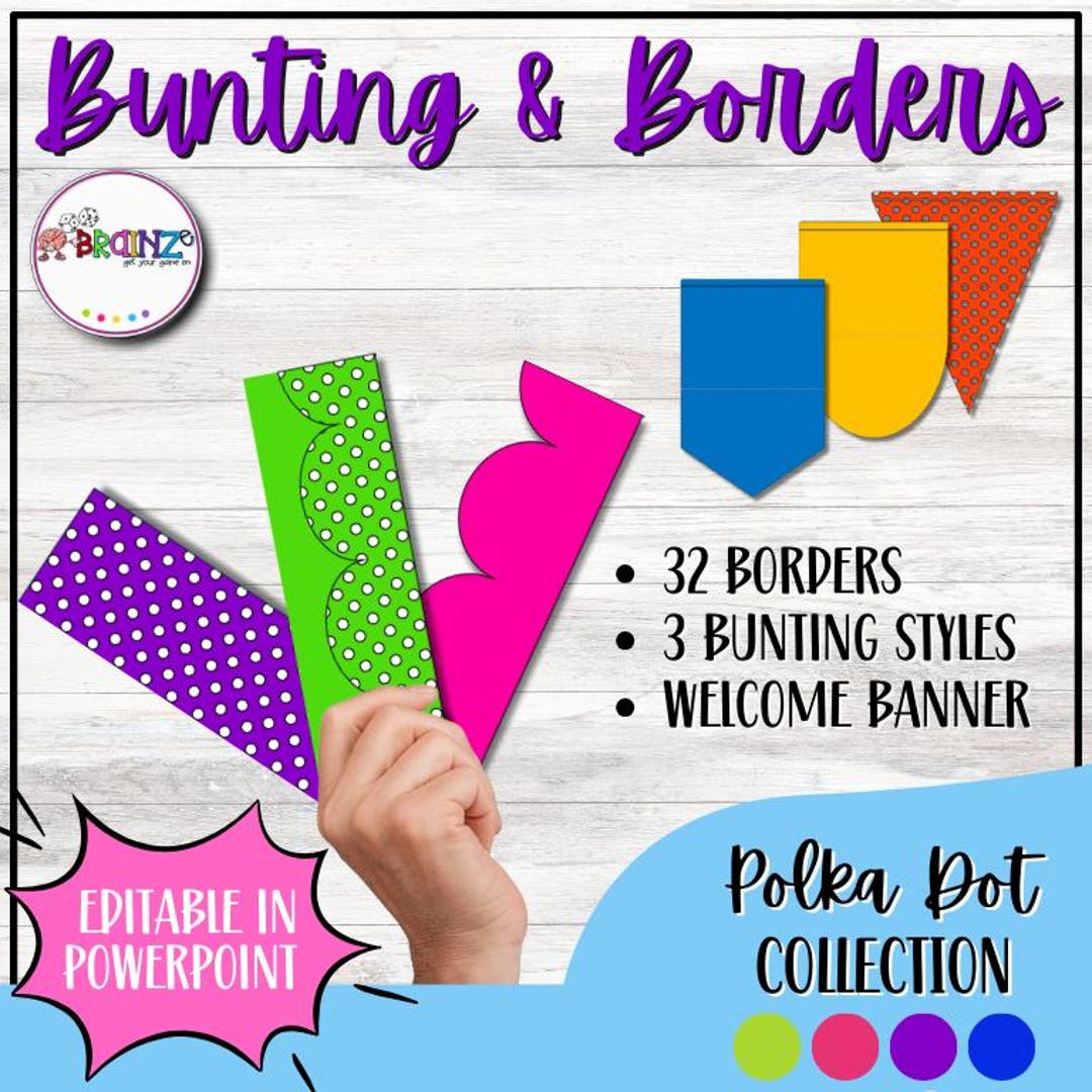 Editable Polka Dot Bunting & Borders | Bright and Bold Classroom ...