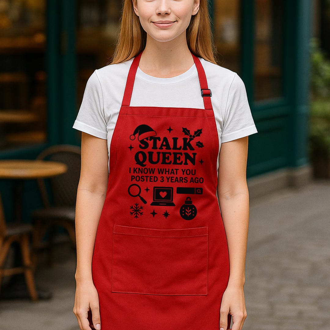 Stalk Queen Christmas Apron • Funny Holiday Kitchen Gift - Etsy
